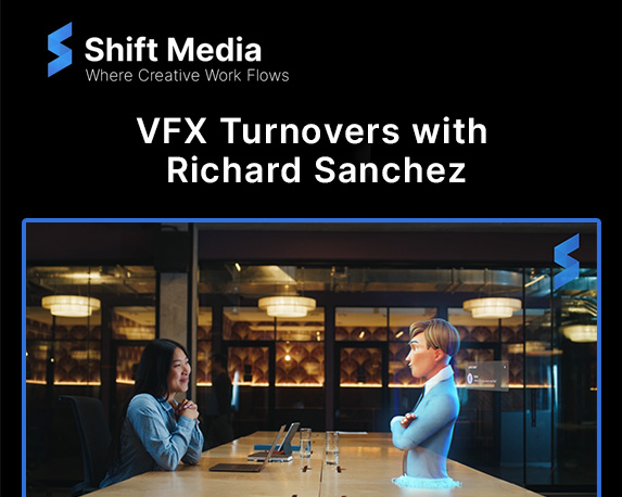 VFX Handoffs: Tools, collaboration & what to know about VFX editorial